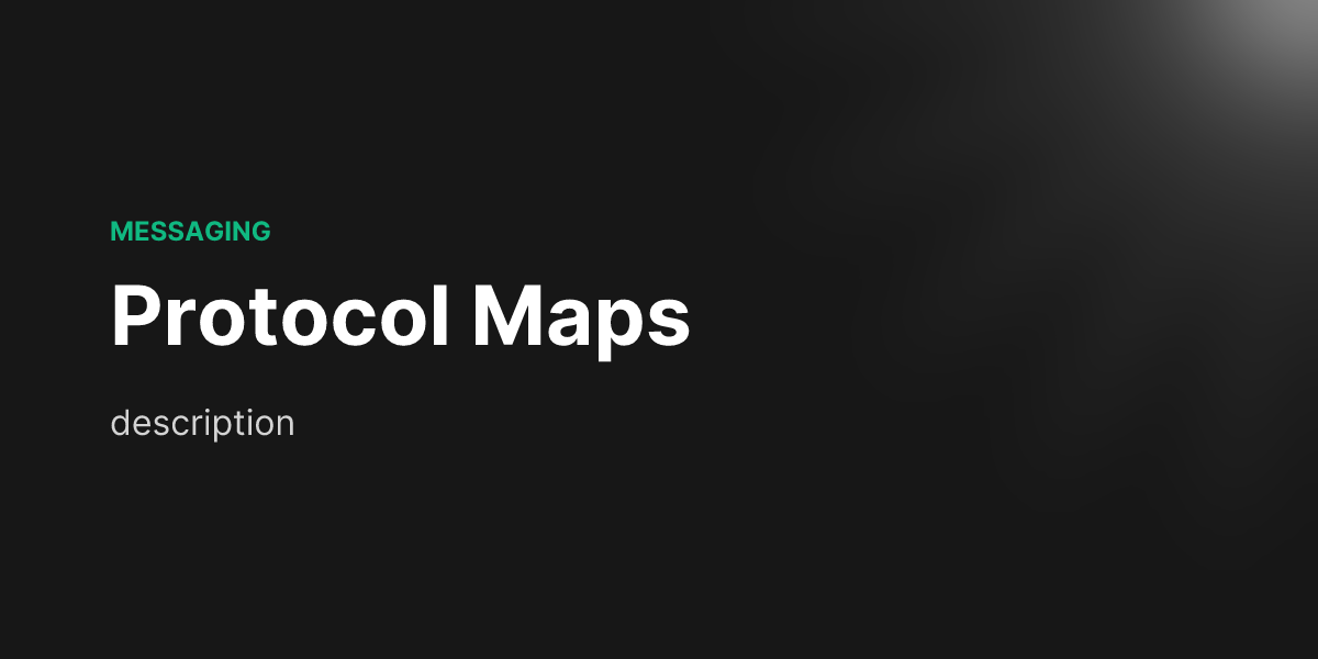 Protocol Maps - docs